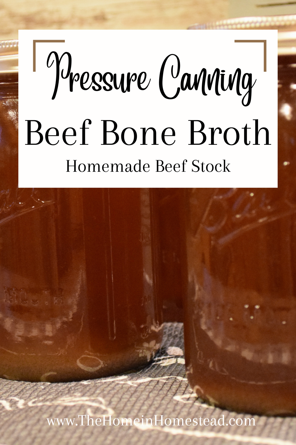 Pressure Canning Beef Bone Broth | How to Can Homemade Beef Bone Broth ...