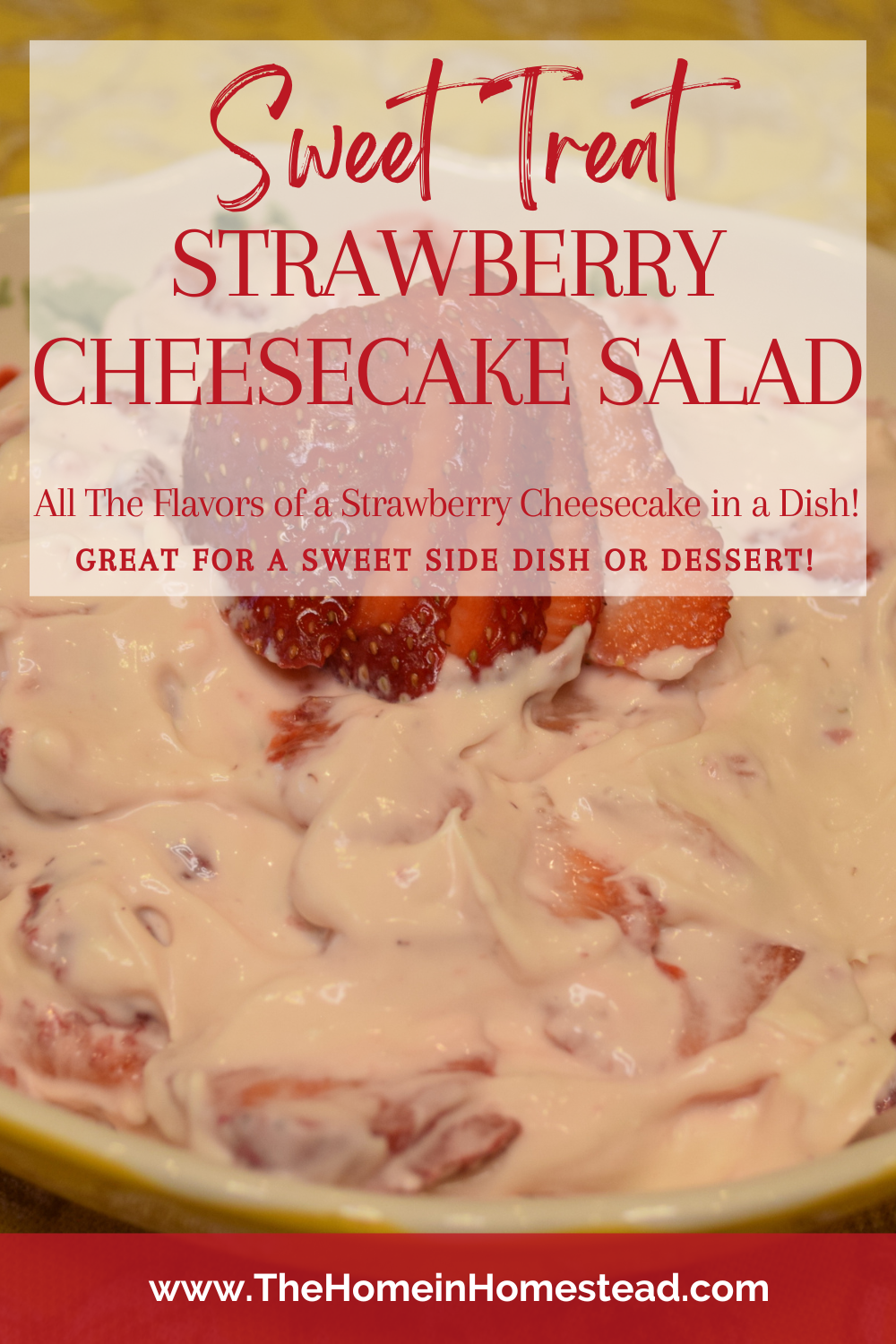 Strawberry Cheesecake Salad | Easy No Bake Cheesecake Dish - The Home ...